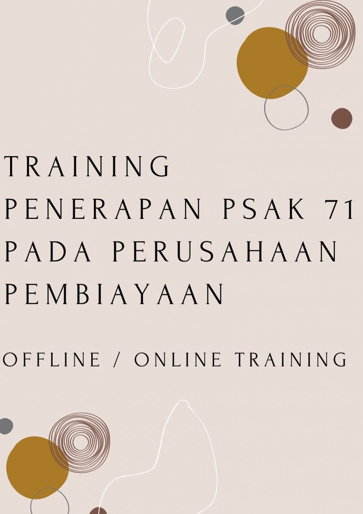 TRAINING PENERAPAN PSAK 71 PADA PERUSAHAAN PEMBIAYAAN